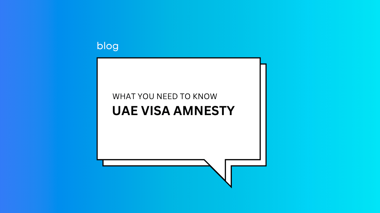 UAE Visa Amnesty 2024 : New Updates You Need to Know in 2025